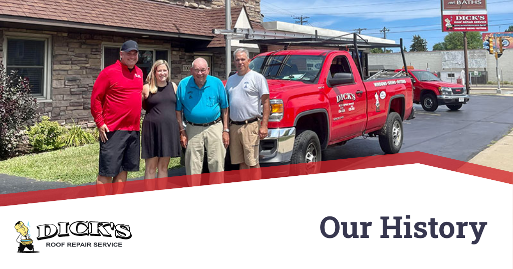 Our History | Dick's Roof Repair Service